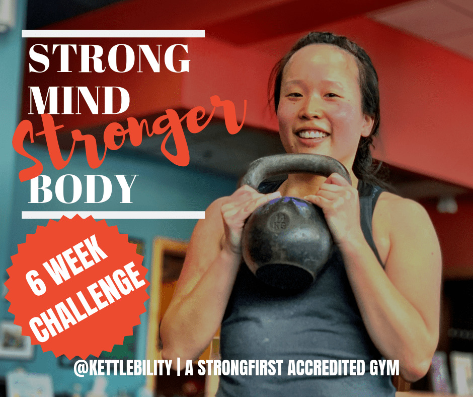 Strong Mind, STRONGER Body: 6-Week Challenge | KETTLEBILITY